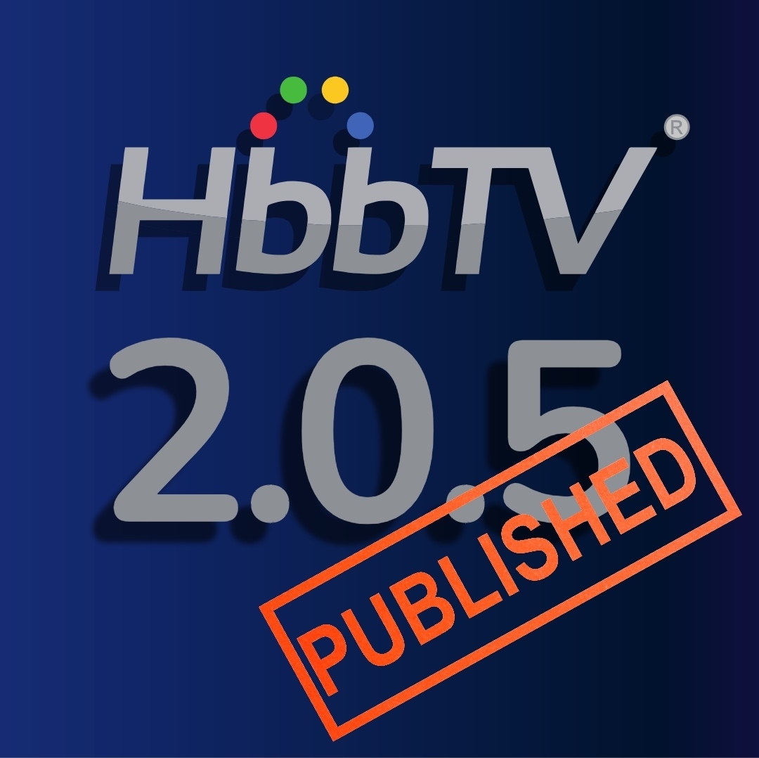 HbbTV Association publishes HbbTV 2.0.5 core specification, formally ...